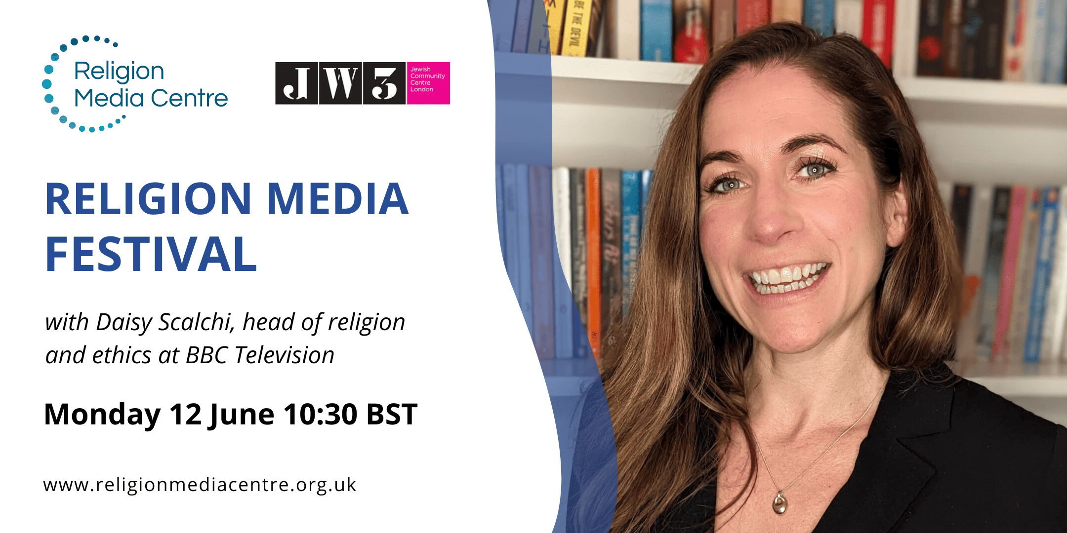 Festival preview: Daisy Scalchi, BBC - Religion Media Centre